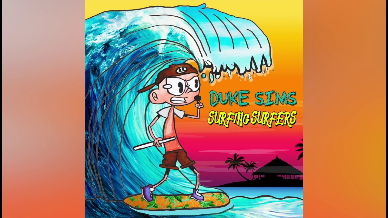 Doobie Duke Sims - Surfing Surfers (Official Audio) - YouTube