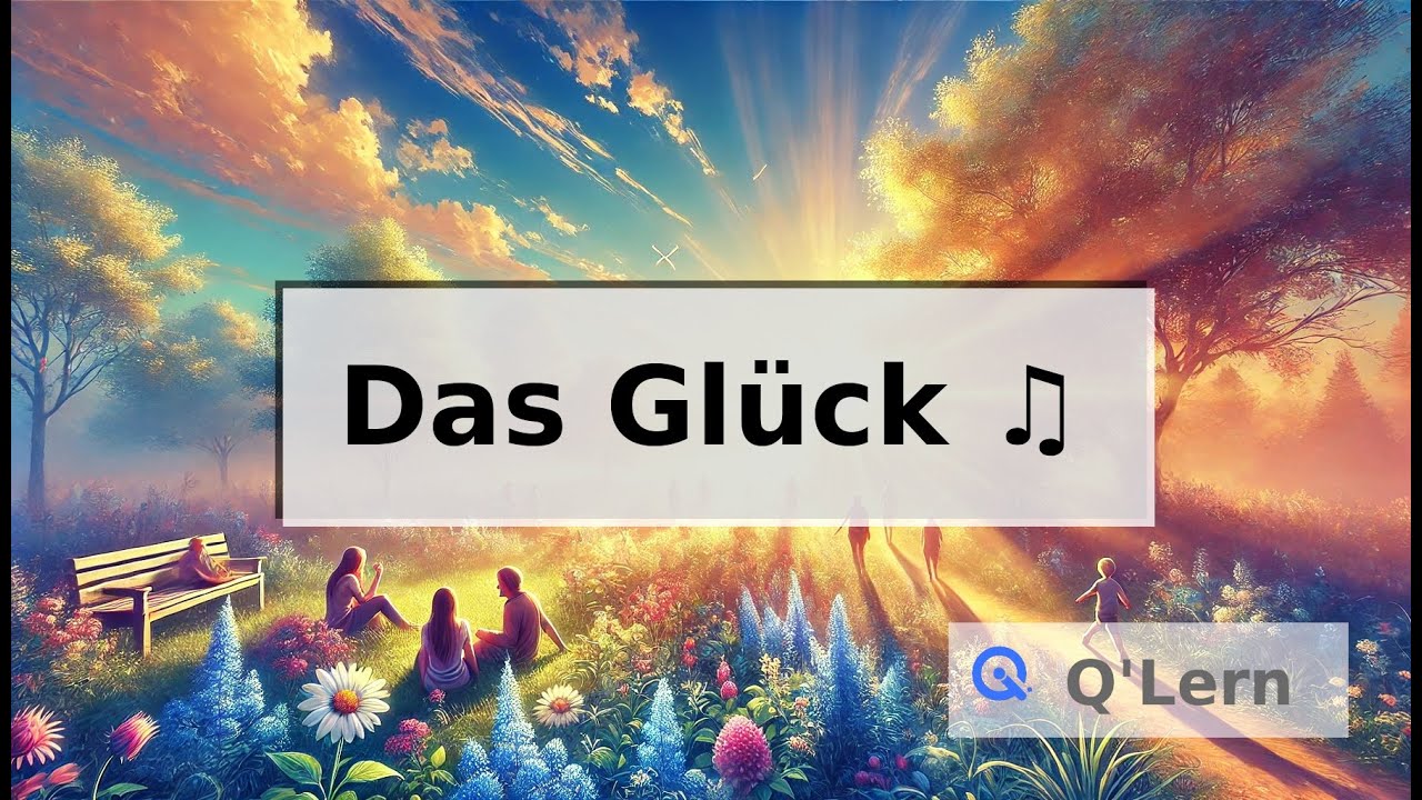 Das Glück means 'happiness' in German - YouTube