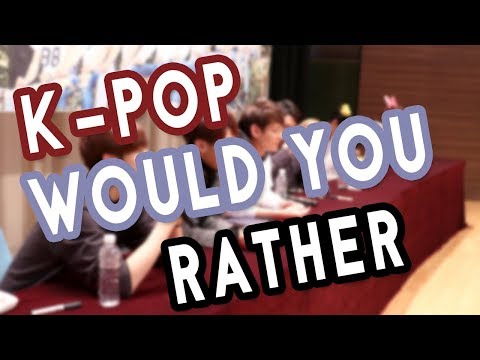 K-Pop Would You Rather [Seventeen, NCT, Twice, Wanna One & More]