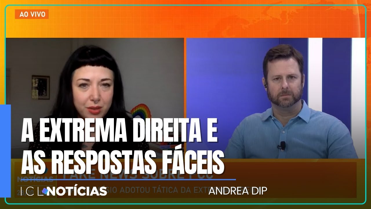 Andrea Dip analisa as motivações do crescimento da extrema direita ...