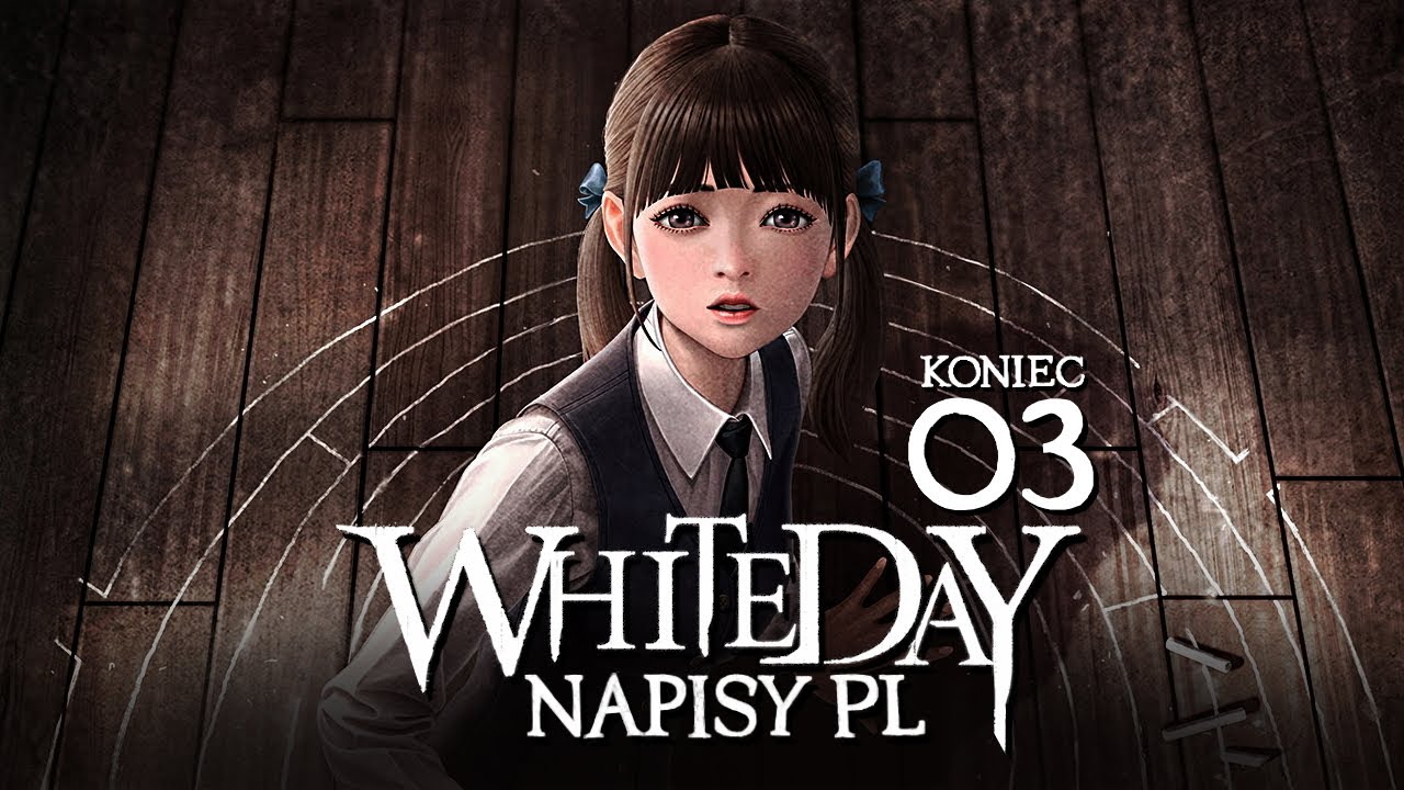 White Day PL #3 - Zakończenie - 4K Gameplay PL + Spolszczenie - YouTube