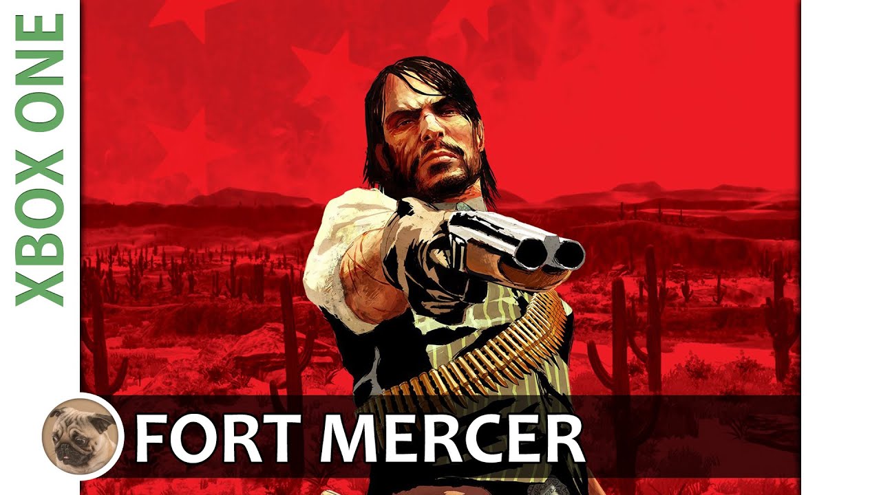 Red Dead Redemption - Let's play Fort Mercer sur Xbox One S - YouTube