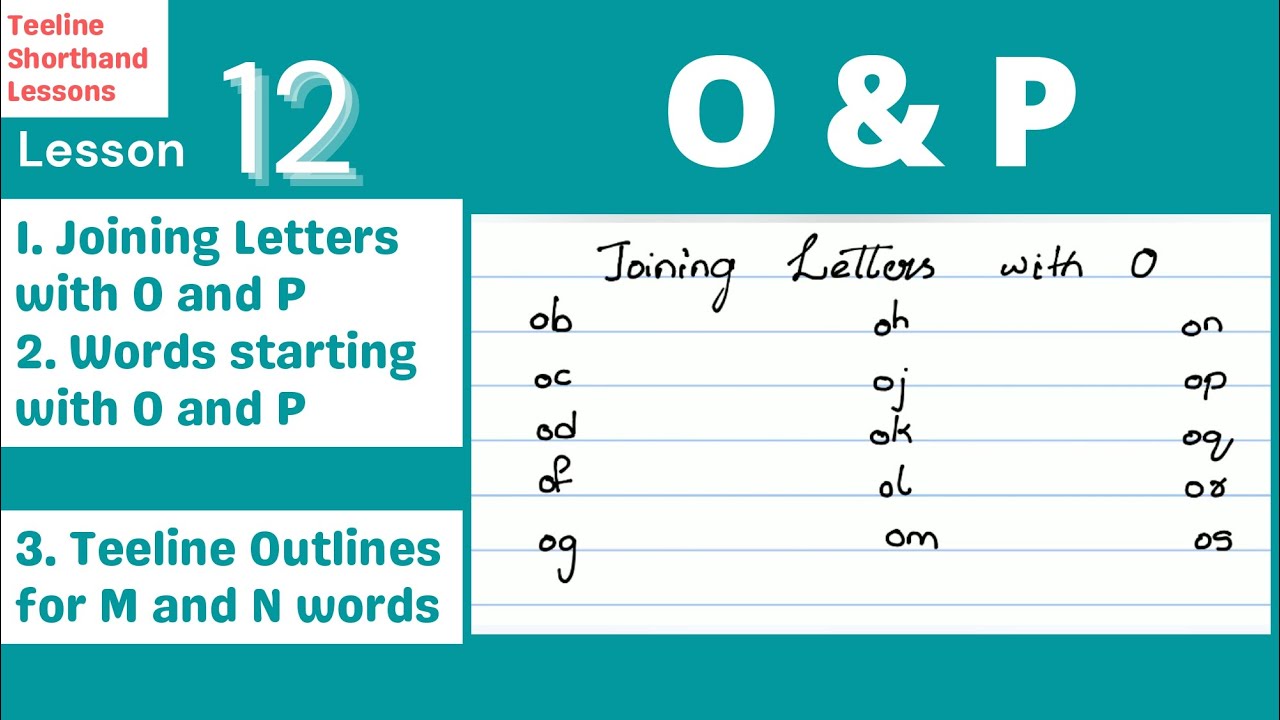 L12 - Joining Letters and Words O & P - Teeline Outlines for M & N ...