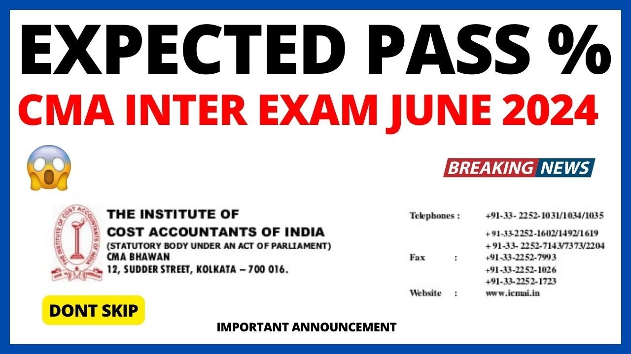 Breaking News || CMA Inter Result Expected Passing Percentage || CMA ...