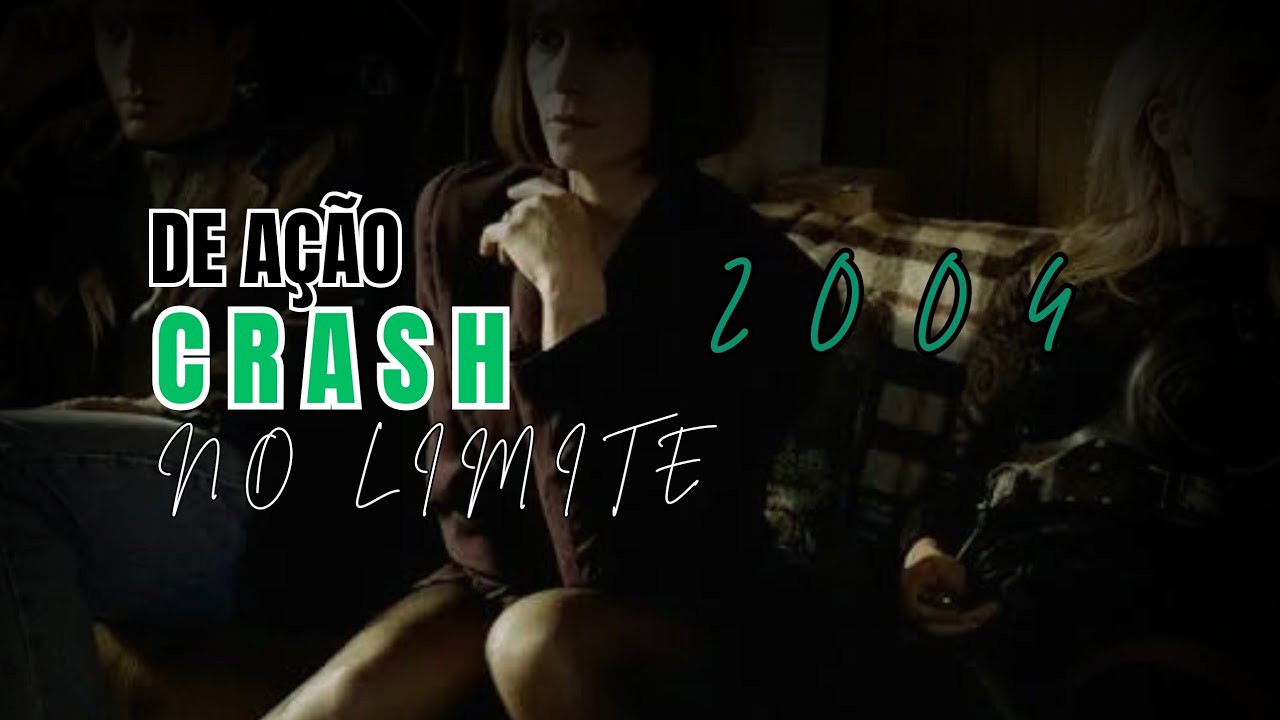 Filme de Ação Crash - No Limite 2004 | É incrível? - YouTube
