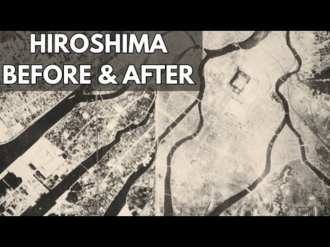 See Hiroshima Before and After the Atomic Bomb