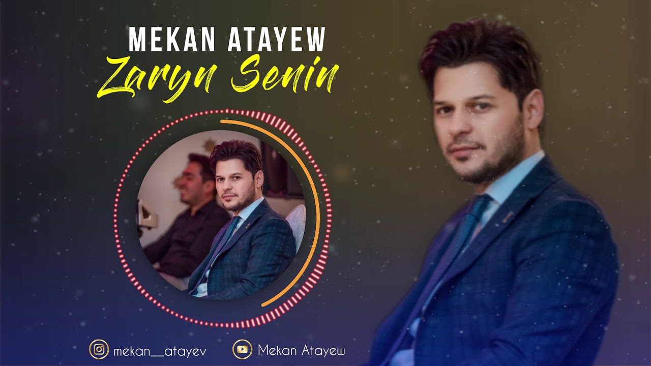 Mekan Atayew - Zaryn Senin - YouTube