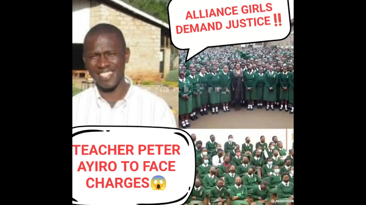 ALLIANCE GIRLS HIGH SCHOOL DEMAND JUSTICE‼️Teacher Peter Ayiro to be ...