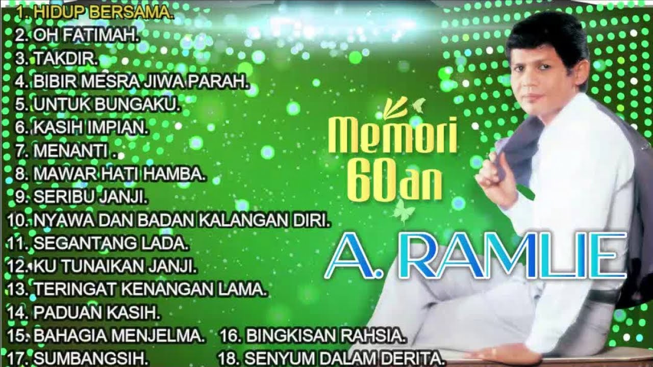 18 MEMORI 60AN A.RAMLIE 2 - YouTube