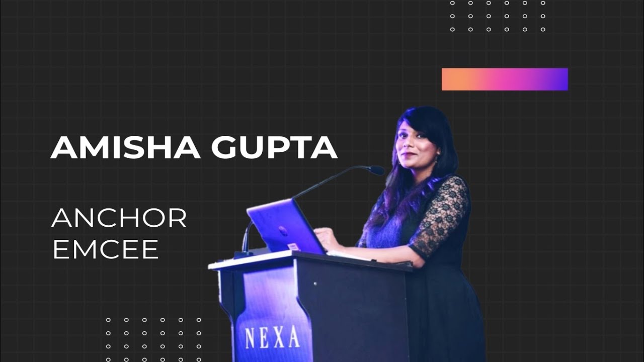 SHOWREEL : ANCHOR AMISHA GUPTA - YouTube