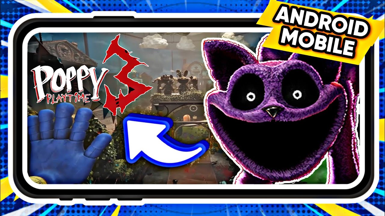 ATUALIZOU! POPPY PLAYTIME CHAPTER 3 MOBILE PARA CELULAR ANDROID DA ...