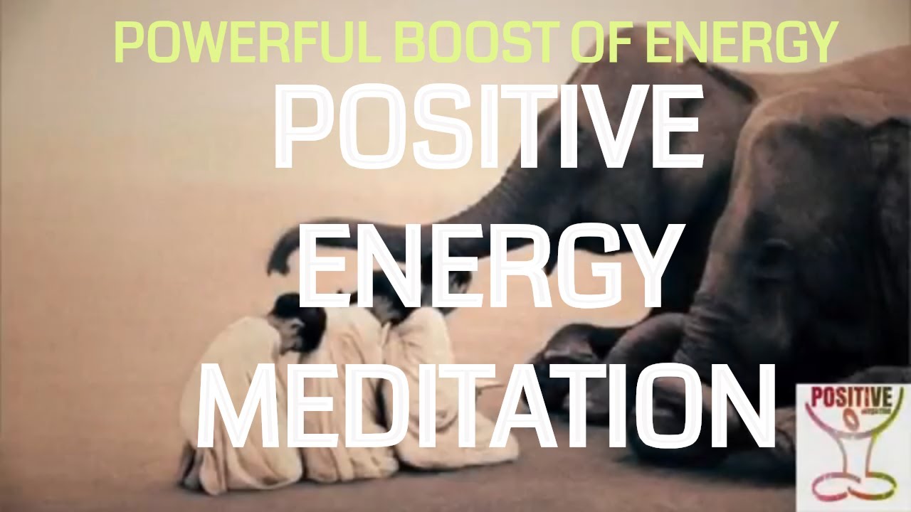 Guided Meditation For Positive Energy | Powerful | instant relaxation ...