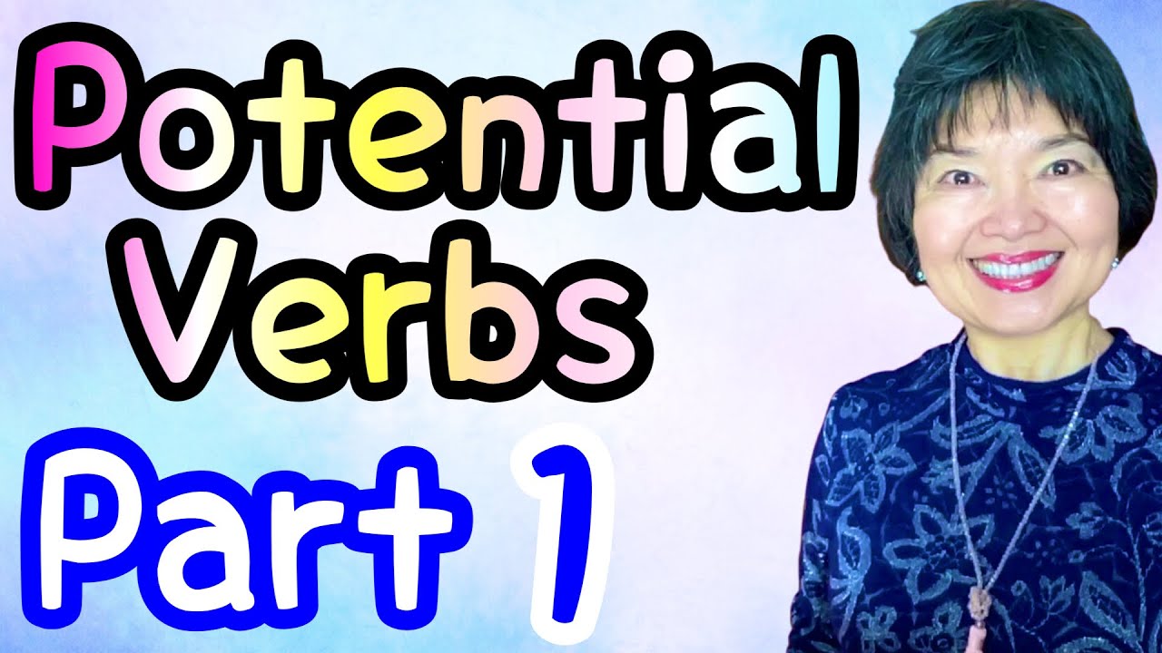 How to Form POTENTIAL VERBS in Japanese, Part 1 Grammar N4-7 - YouTube