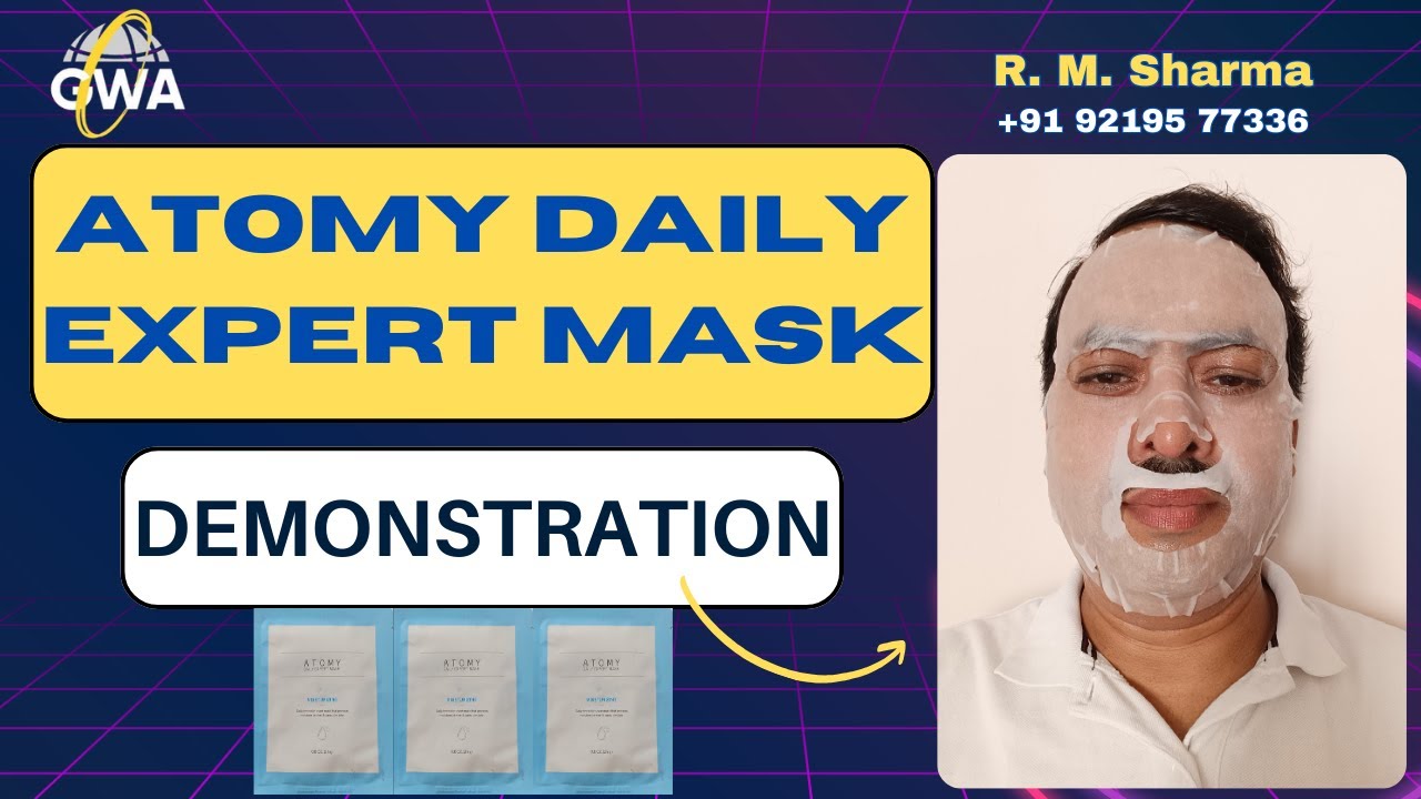 ATOMY DAILY EXPERT MASK DEMONSTRATION BY R. M. SHARMA - YouTube