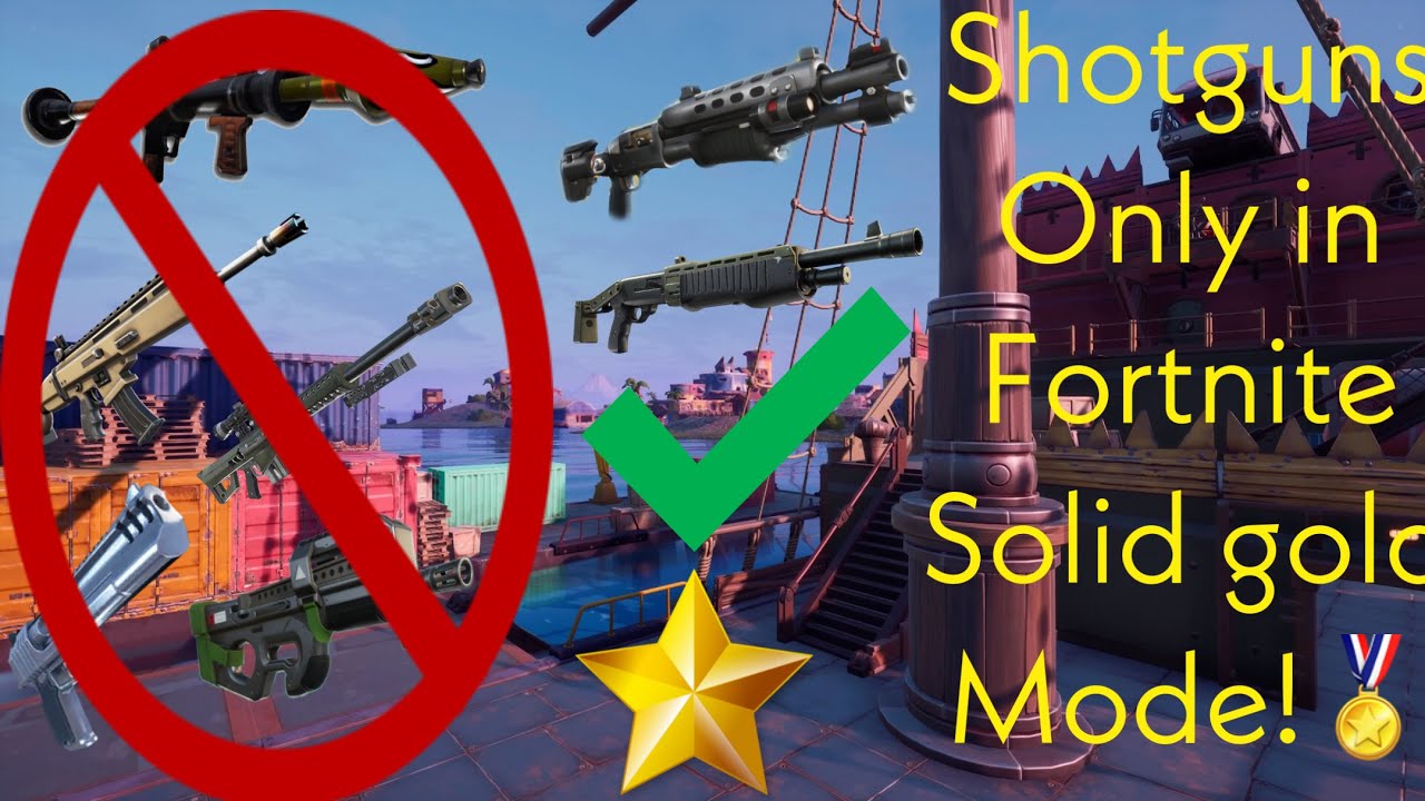 Shotguns Only in Fortnite Solid Gold mode!🏅 - YouTube