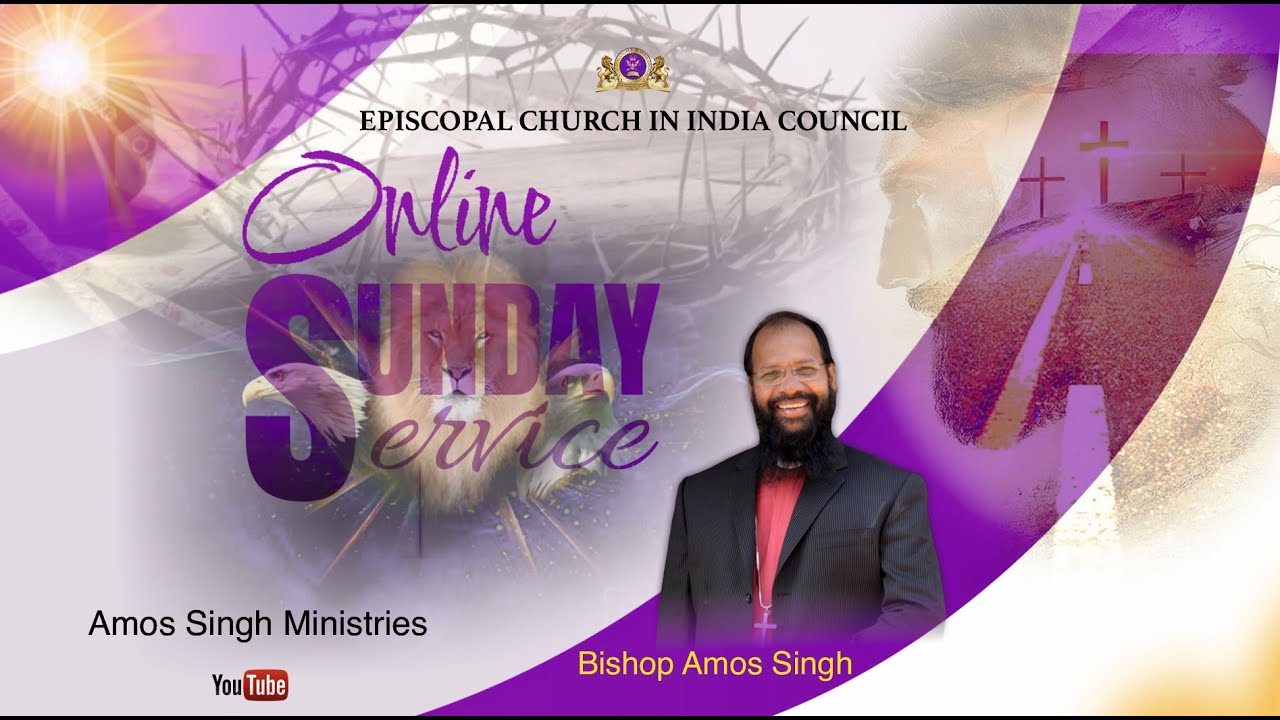Sunday Online Service || 11.6 2023 || Bishop Amos Singh || - YouTube