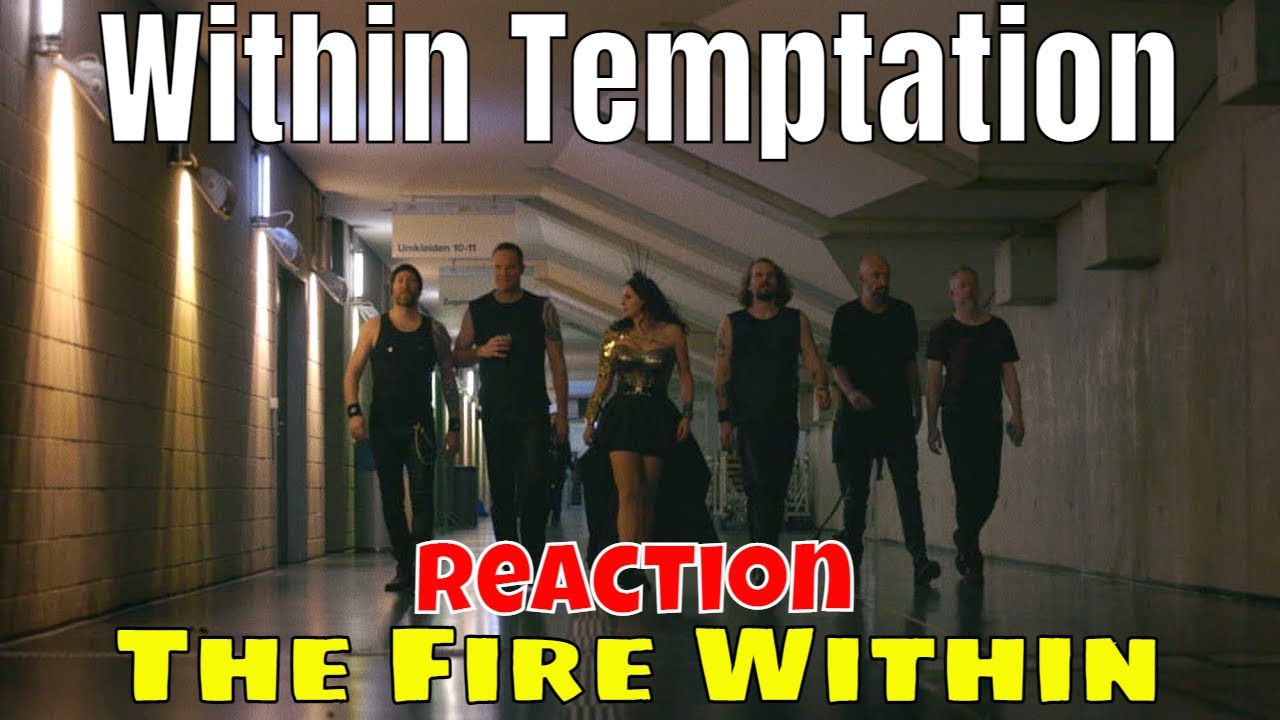 Within Temptation - The Fire Within Reaction | LOVE Her Voice!! | A ...