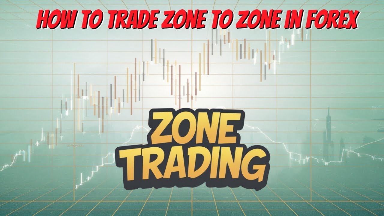 Forex Zone to Zone Trading Strategy 2025 | How to Trade Zone to Zone in ...