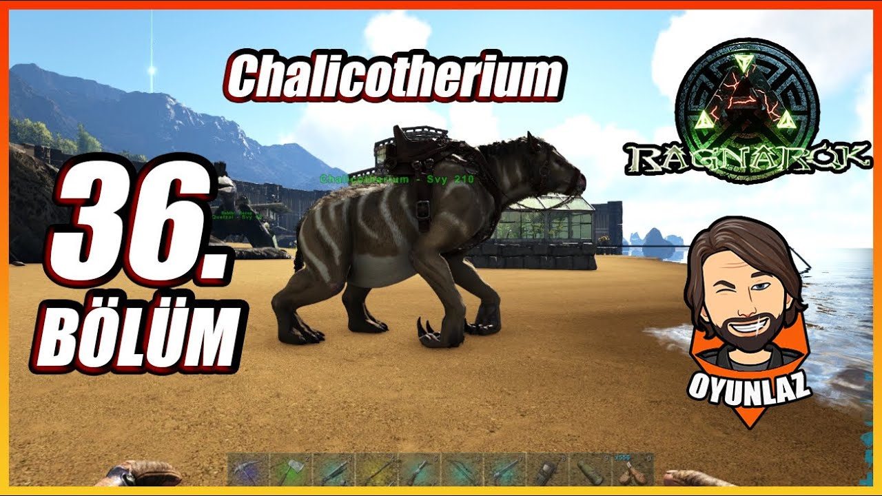 Chalicotherium Evcilleştirdim | Ark: Survival Evolved | Ragnarok ...