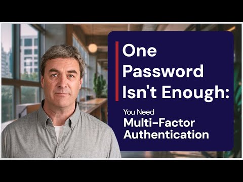 Stay Secure with Multi Factor Authentication (MFA) - YouTube