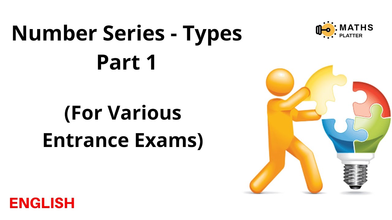 Number Series -Types - Part 1 - CAT - CAFC - GRE - GMAT - SAT - CSEET ...