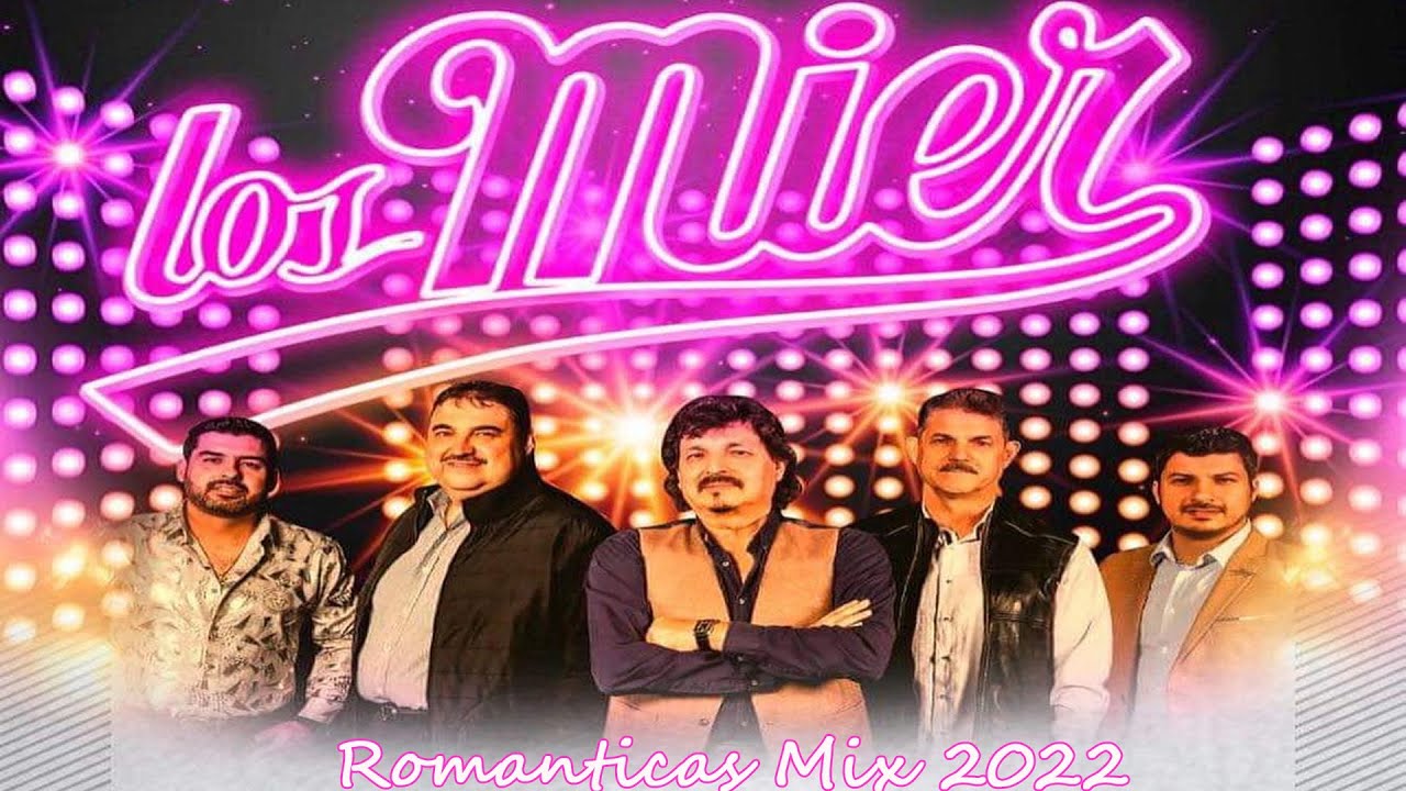 LOS MIER ÉXITOS SUS MEJORES CANCIONES -LOS MIER VIEJITAS PERO BUENAS ...
