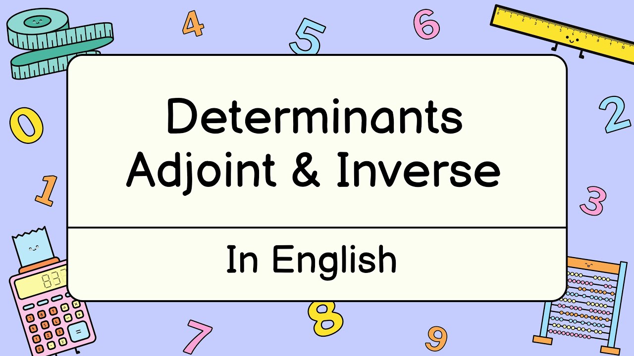Problems to find Determinant and Short Cut to find adjoint & inverse ...