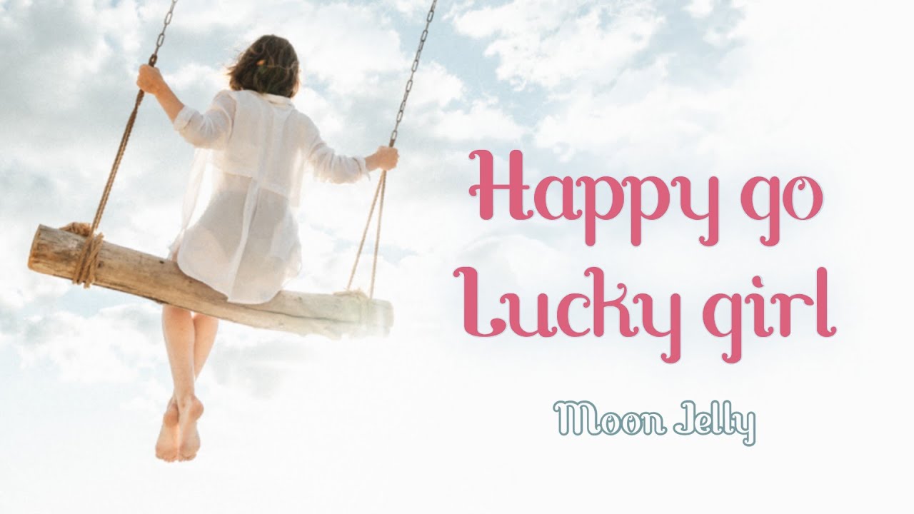 【MV】Happy go Lucky girl - Moon Jelly【lyric Video】【オリジナル】 - YouTube