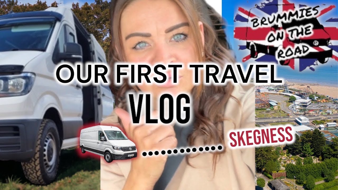 SKEGNESS "Our very FIRST Camper Van Vlog" Summer 2023 Part 1 S1-E1 ...