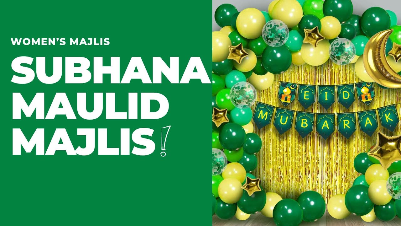 Live Mawlid Majlis | Day 02 | Subhana Mawlid Majlis By Women | சுப்ஹான ...