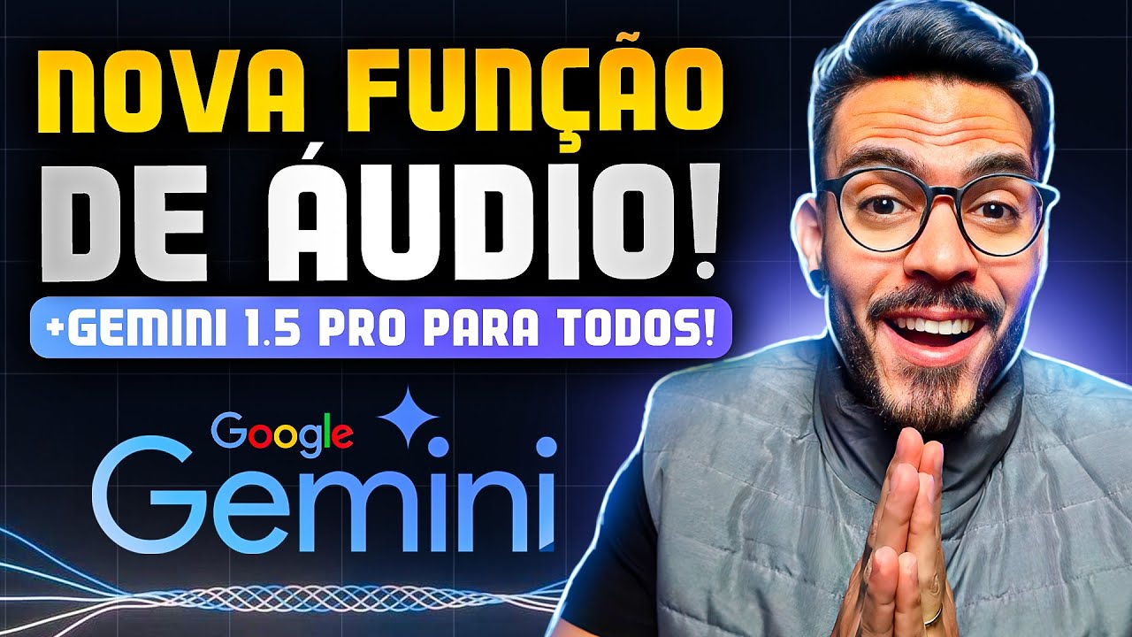 Gemini com 1M de Tokens Pode OUVIR, e LIBERADO para TODOS! 🔥 - YouTube