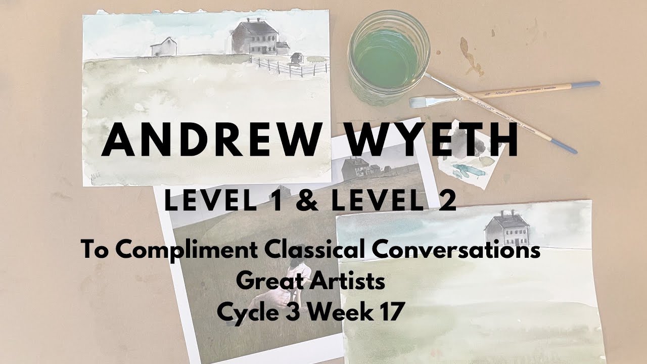 C3 W17 - Andrew Wyeth - All Levels - YouTube