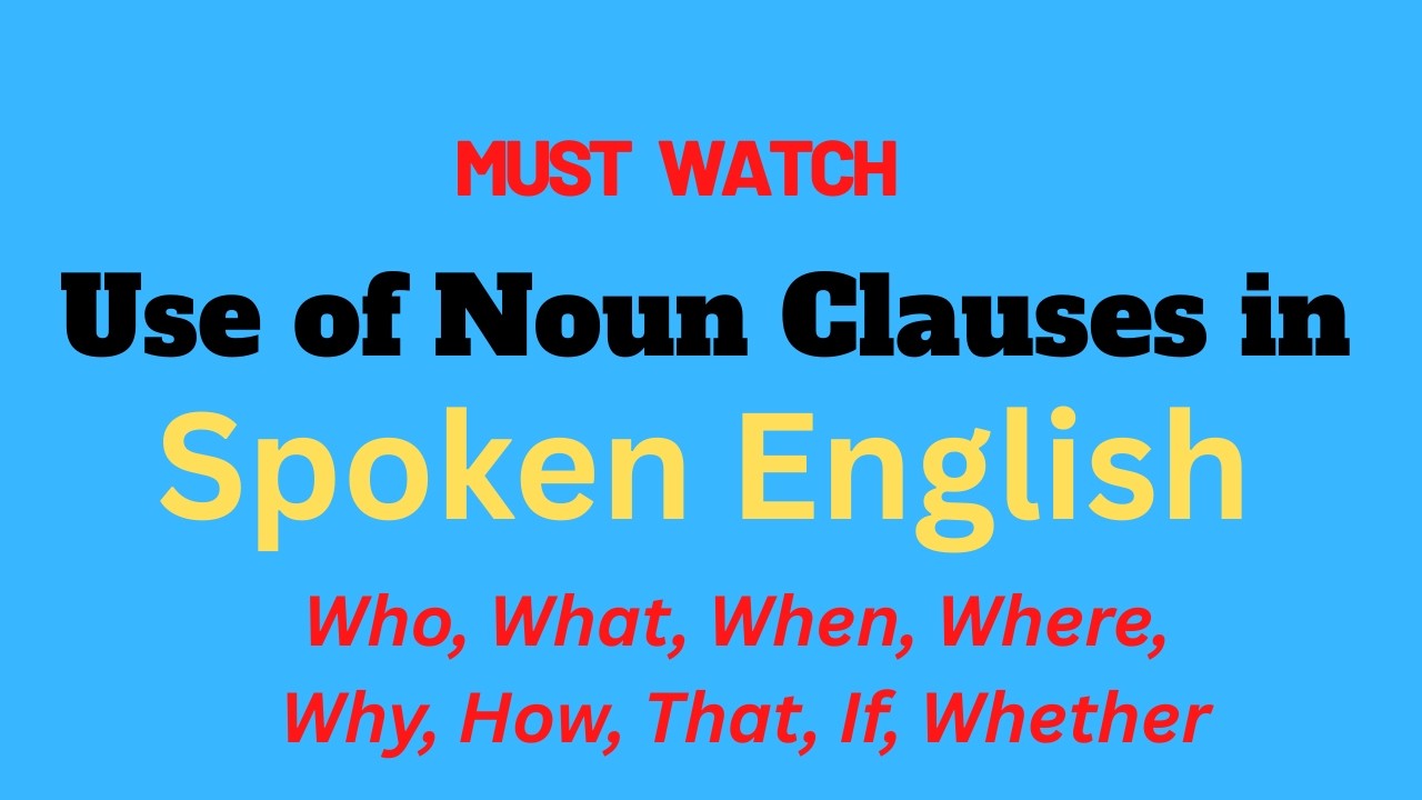 Use of Noun Clauses in Spoken English | Examples | Sentences - YouTube