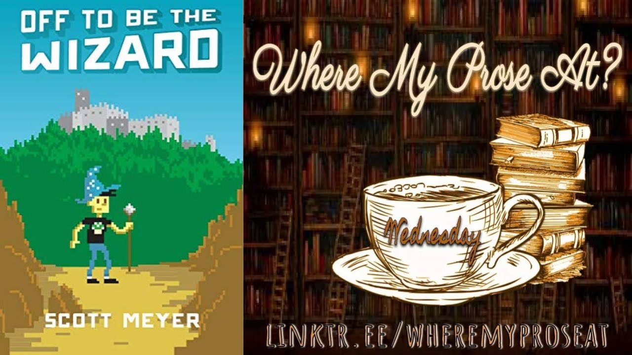 Off To Be The Wizard by Scott Meyers - Where my prose at? - YouTube