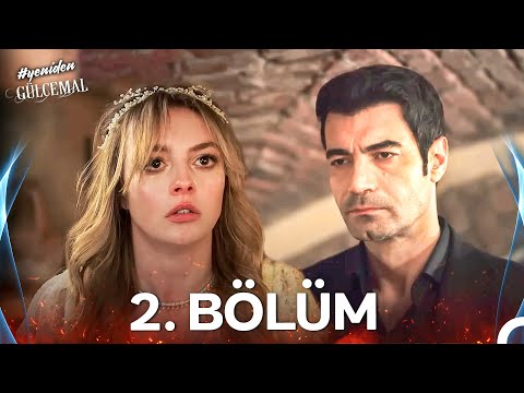 #YENİDEN Gülcemal 2. Bölüm