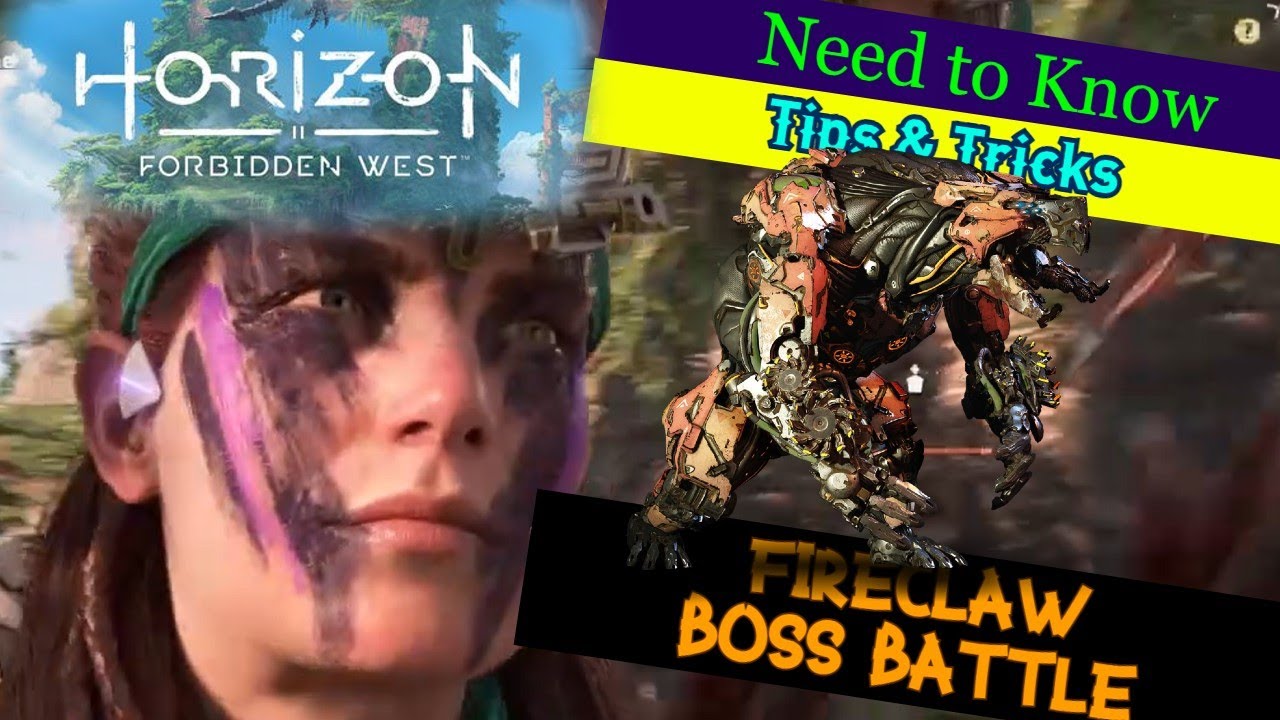 Horizon Forbidden West | Need to Know Boss Battle! [Fireclaw Tips ...