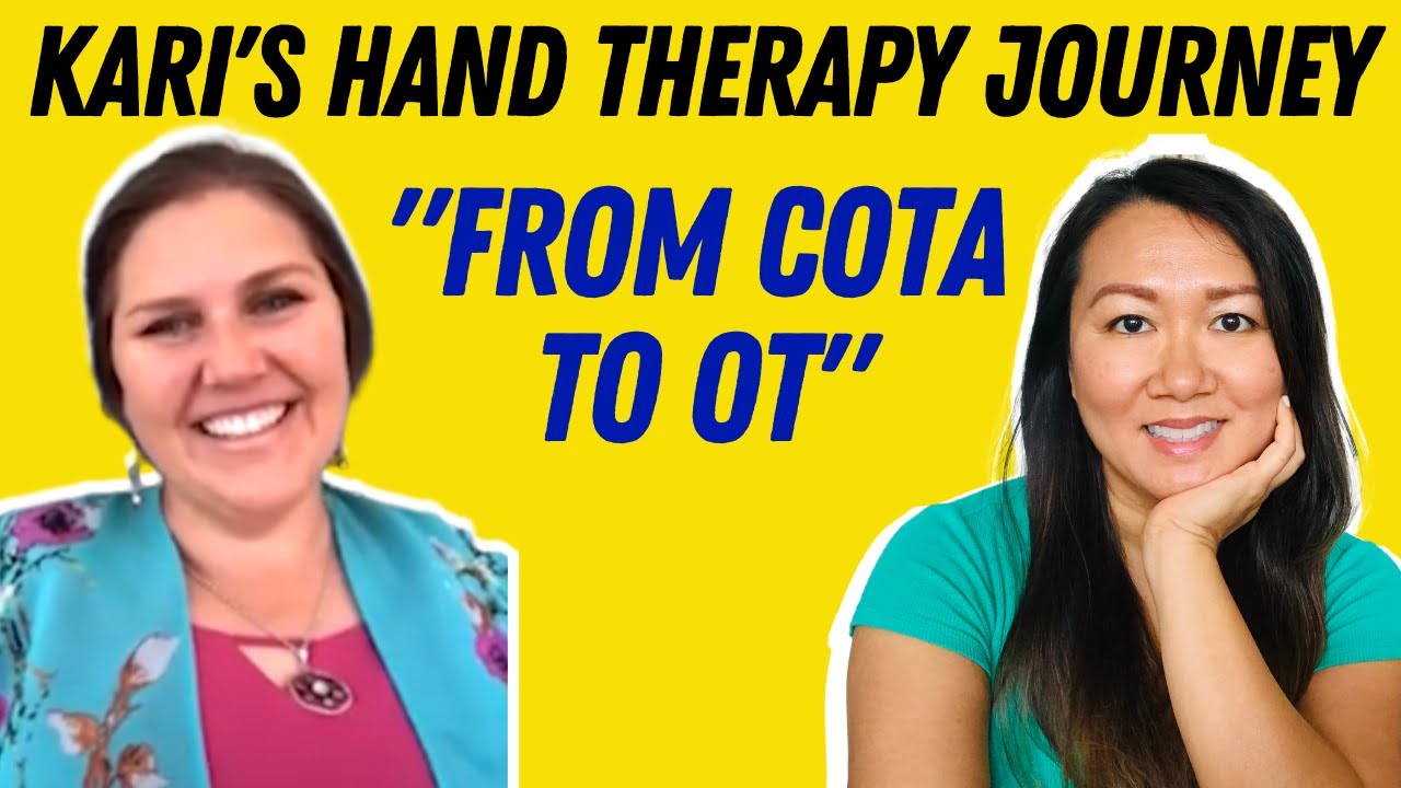 How To Go From COTA To OT - Kari's Story EP:04 | Hand Therapy Secrets ...