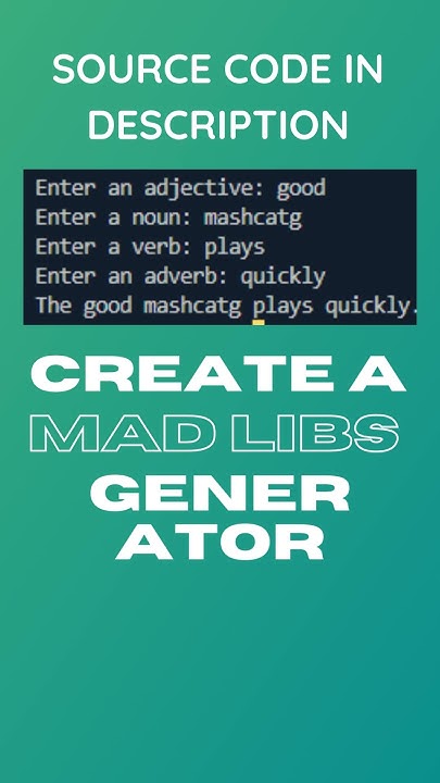 Python Mad Libs Generator Beginners Guide With Source Code Description Youtube