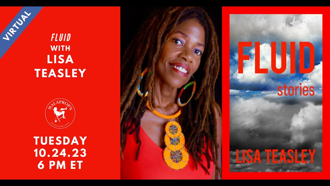 FLUID with Lisa Teasley | Malaprop's Presents - YouTube