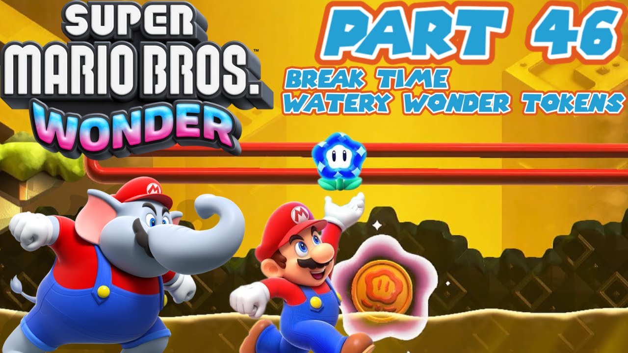 Super Mario Bros. Wonder - Lets Play - Part 46 - Break Time - Watery ...