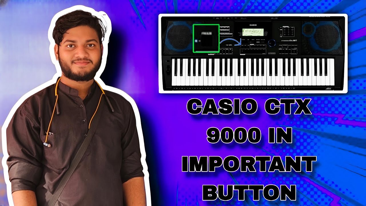 CASIO CTX 9000 IN IMPORTANT BUTTON(FREEZE)। - YouTube