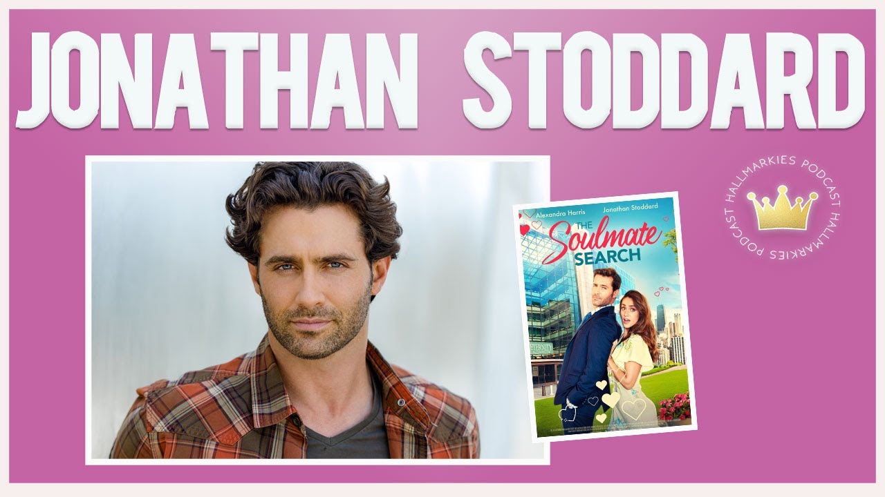 Rom-Com King JONATHAN STODDARD Interview (THE SOULMATE SEARCH, BAKED ...