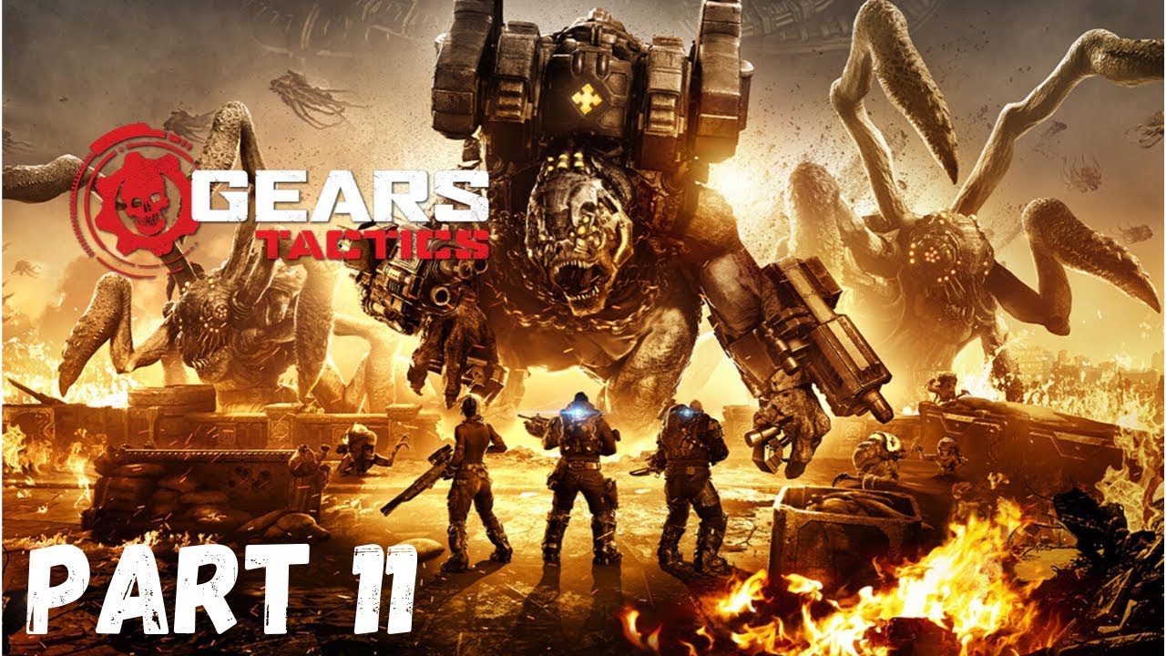 GEARS TACTICS Gameplay - Part 11 - YouTube