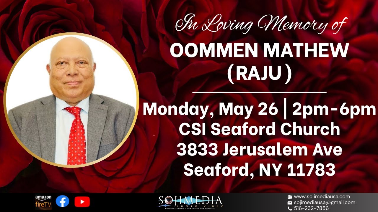 IN LOVING MEMORY OF OOMMEN MATHEW (RAJU) - YouTube