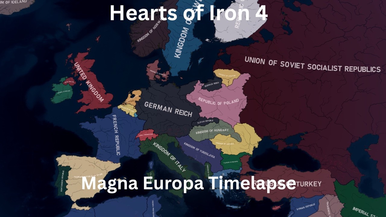 Magna Europa Mod Timelapse - HOI4 Timelapse - YouTube