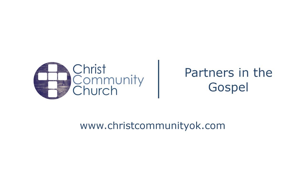 Christ Community Church - Partners in the Gospel - YouTube
