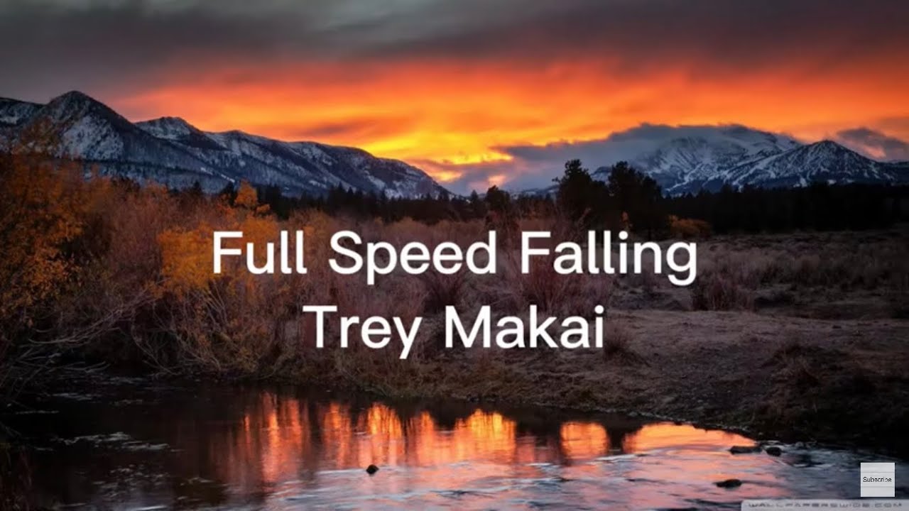 (Full Speed Falling) Trey Makai Lyrics #trey #fullspeedfalling #lyrics ...