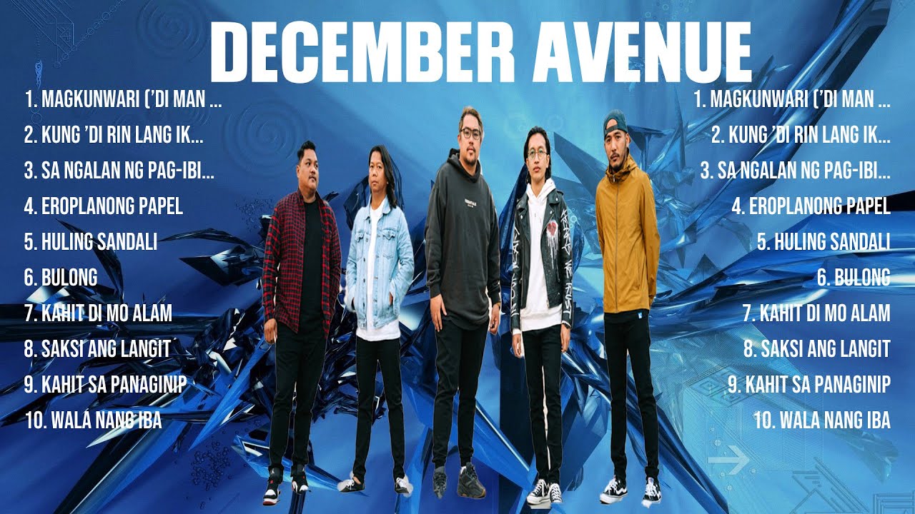 December Avenue Mix Top Hits Full Album ️ Full Album ️ Best 10 Hits ...