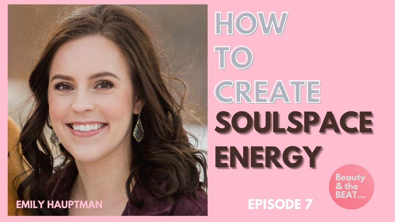 Heal Your Life Using Soul Space Energy - Emily Hauptman - YouTube