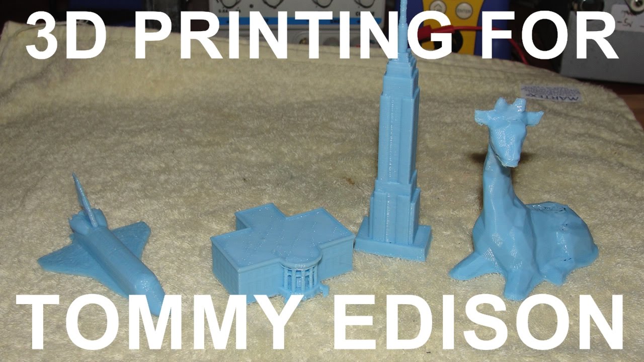 3D Printing for Tommy Edison - YouTube